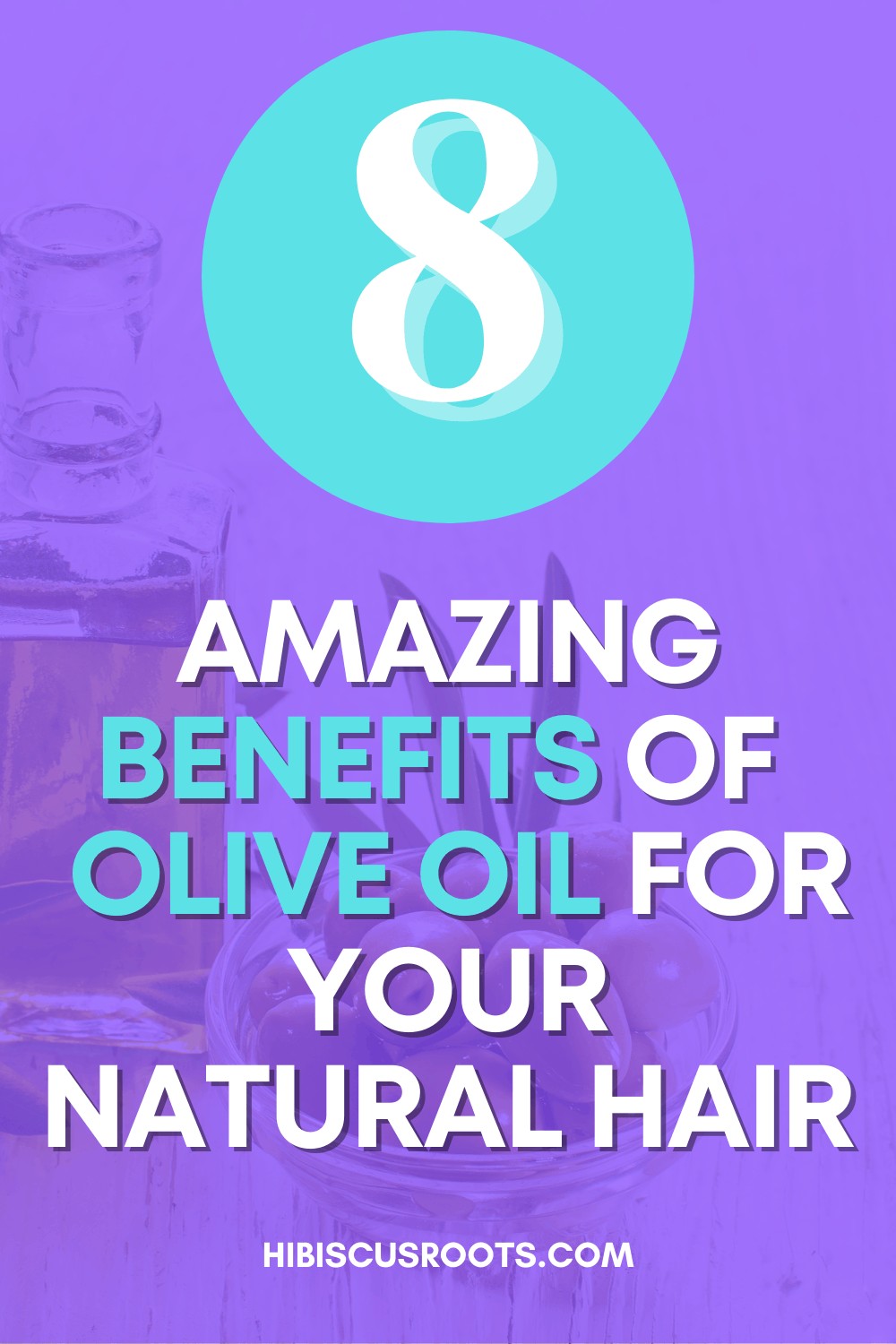 Why Olive Oil Is So Good For Your Hair Hibiscus Roots